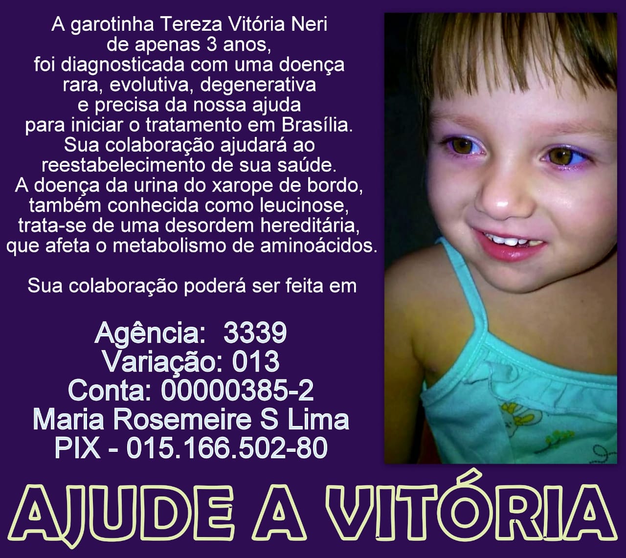 TARAUACÁ: CRIANÇA DE 3 ANOS DIAGNOSTICADA COM DOENÇA RARA, PRECISA DE ... TARAUACÁ: CRIANÇA DE 3 ANOS DIAGNOSTICADA COM DOENÇA RARA, PRECISA DE ...